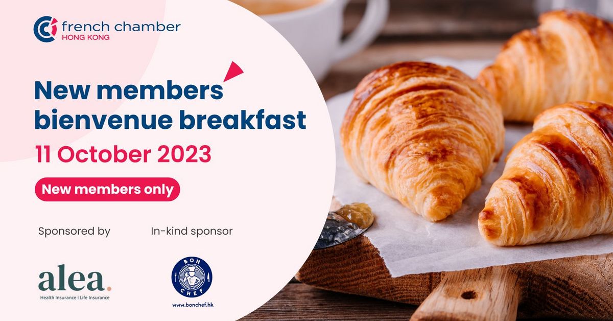 [IN PERSON] New Member Bienvenue Breakfast | French Chamber of Commerce ...