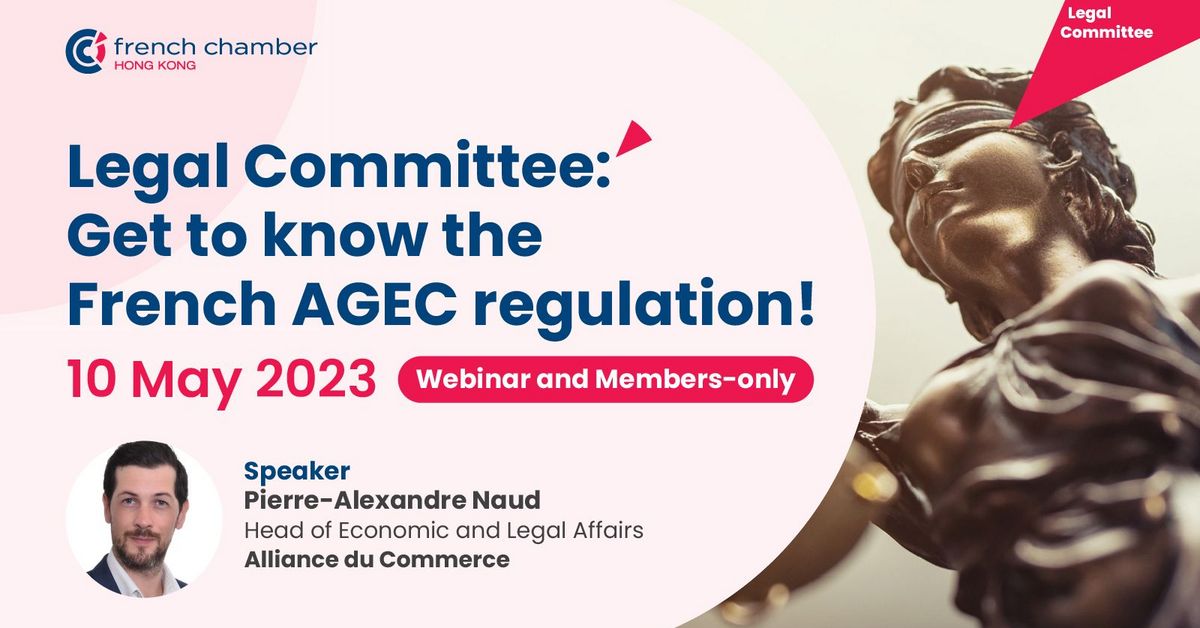 [ONLINE] Legal Committee: Get to know the French AGEC Regulation ...