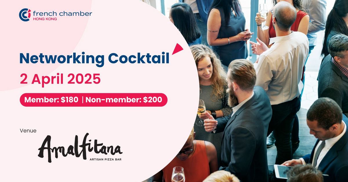 Networking Cocktail | French Chamber of Commerce and Industry in Hong Kong