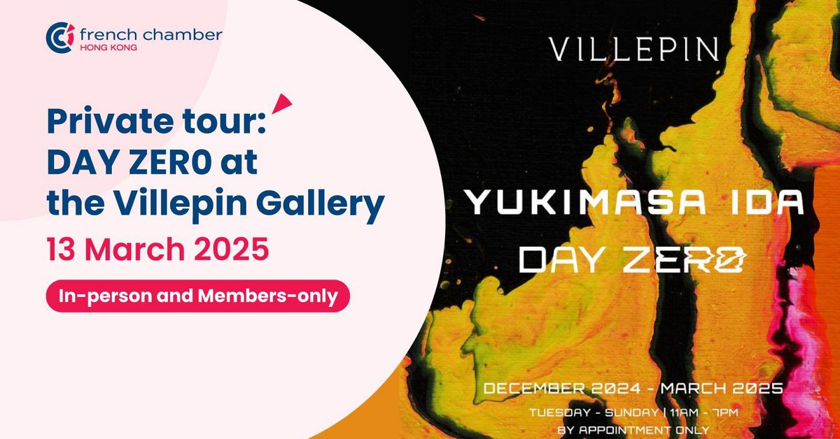 [IN PERSON ONLY] Creative Industries Committee - Private Tour: DAY ZER0 at the Villepin Gallery ...