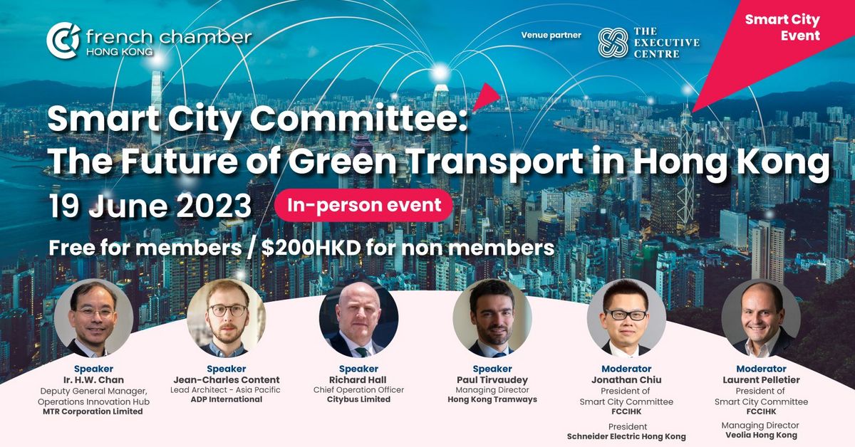 [IN PERSON] Smart City: The Future of Green Transport in Hong Kong ...
