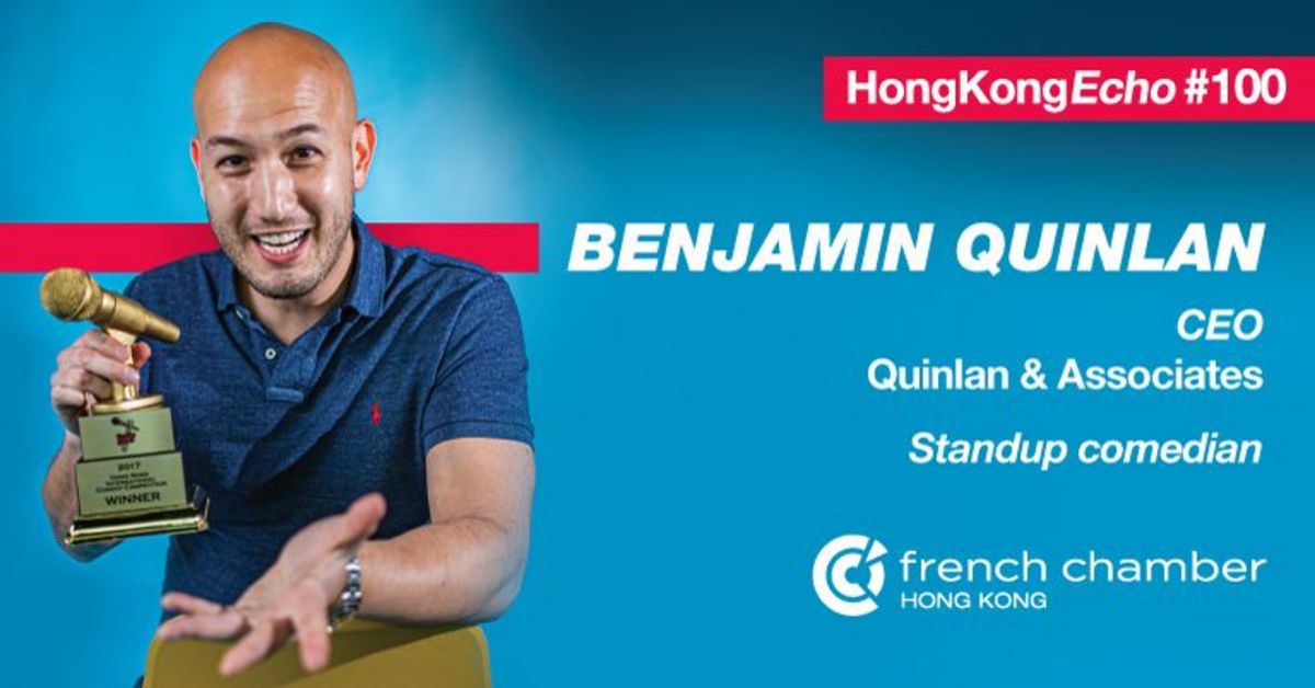 My Hong Kong Story: Benjamin Quinlan | French Chamber of Commerce and ...