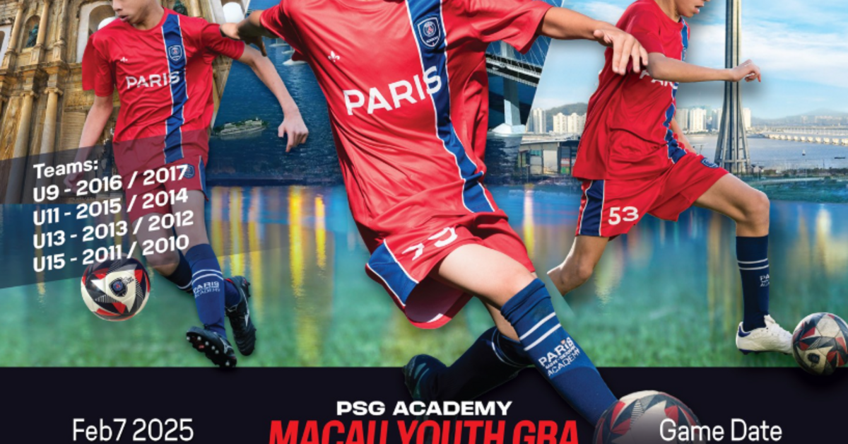 PSG Academy Macau Youth GBA Tournament | French Chamber of Commerce and ...