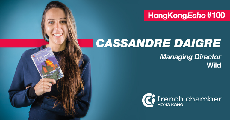 My Hong Kong Story: Cassandre Daigre | French Chamber of Commerce and ...